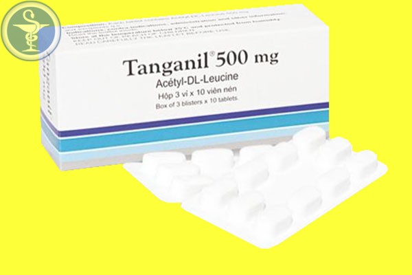 Thuốc Tanganil 500mg là thuốc gì? Có tác dụng gì? Cách dùng thế nào?